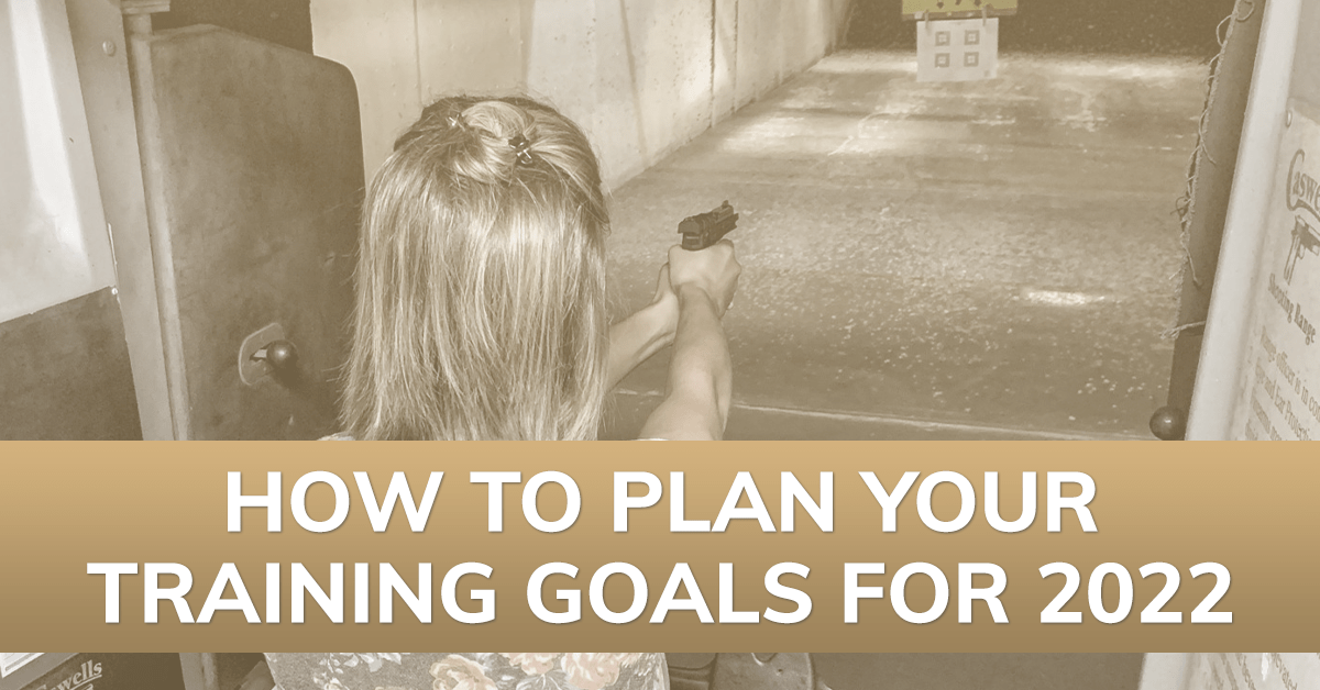The GunGoddess Guide to Planning Your 2019 Training Goals - GunGoddess.com