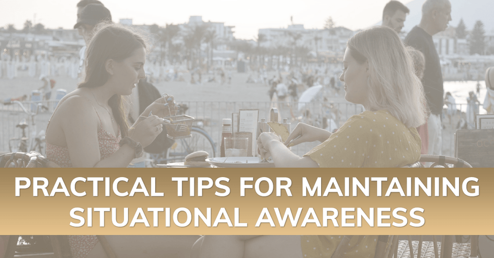 3 Simple Things You Can Do to Improve Your Situational Awareness ...