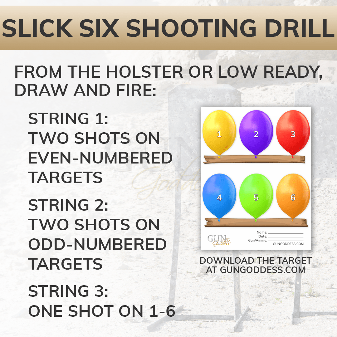 The Six Shooter Drill | Gun Goddess - GunGoddess.com